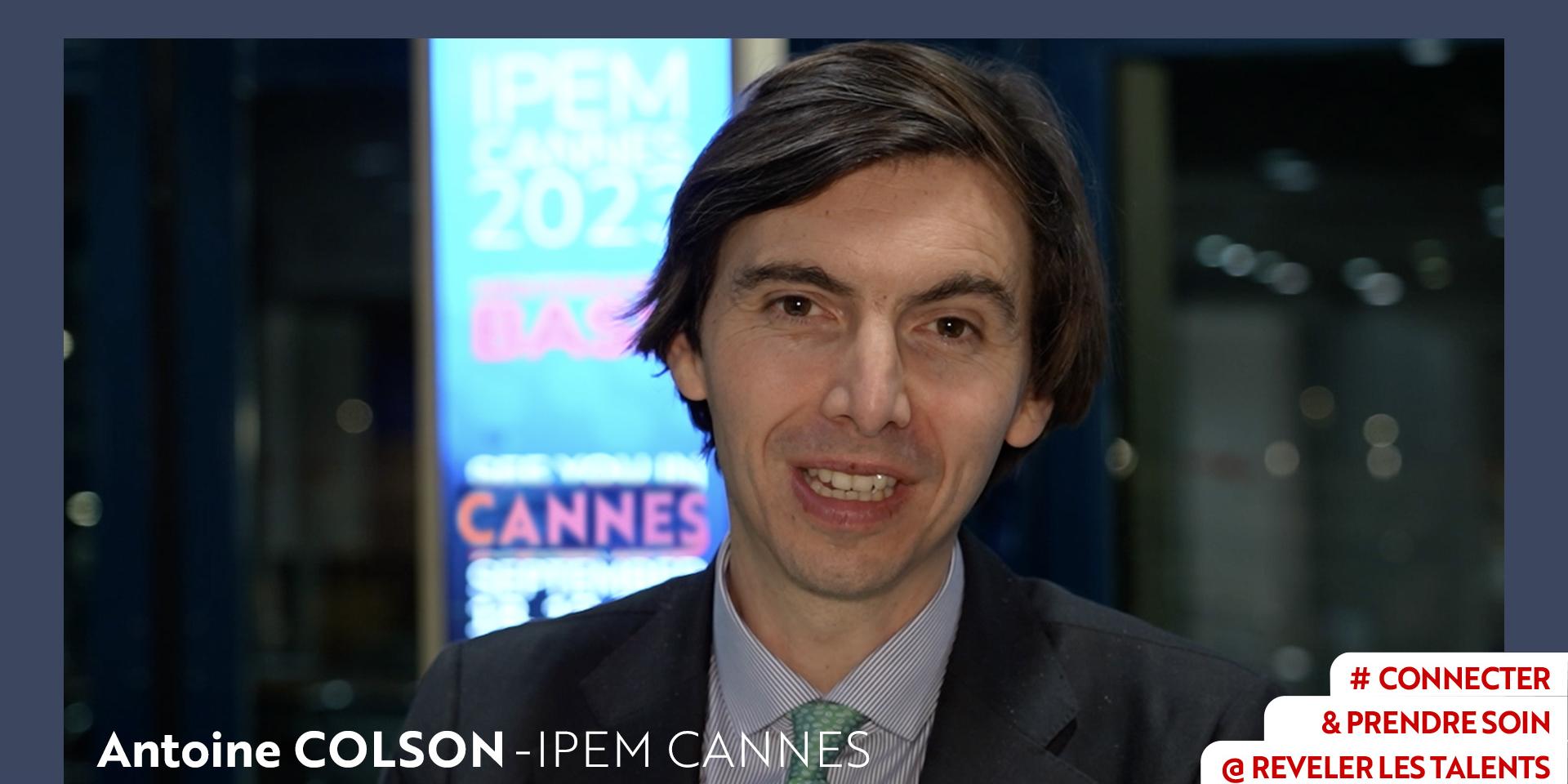 Testimony of Antoine Colson: a very strong resonance between IPEM and ...